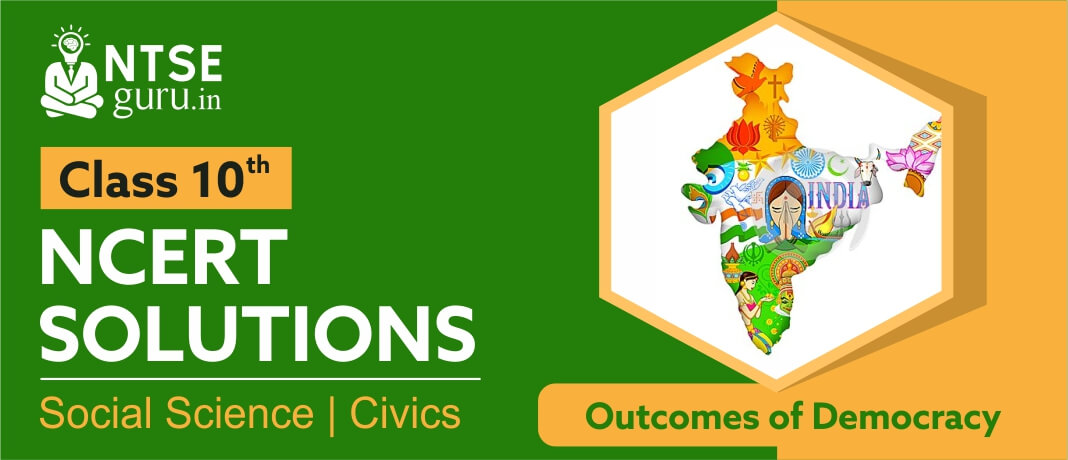 NCERT Solutions for class 10 Social Science Civics Chapter 7 | Ntseguru